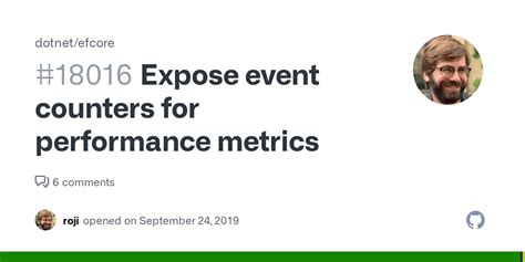 Expose Event Counters For Performance Metrics · Issue 18016 · Dotnet