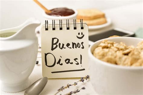 28 Ways To Say Good Morning In Spanish Buenos Días