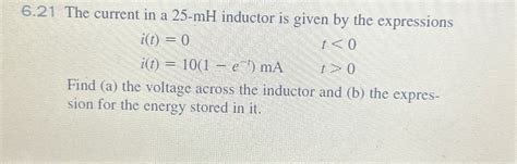 6 21 The Current In A 25 MH Inductor Is Given By Chegg