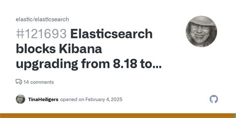 elasticsearch blocks kibana upgrading from 8 18 to 9 0 · issue 121693