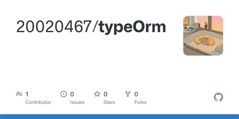 GitHub 20020467 TypeOrm