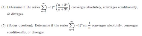 Solved Determine If The Series Summation N 1 Infinity