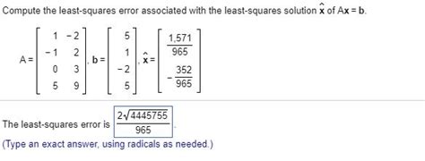 Solved Compute The Least Squares Error Associated With The