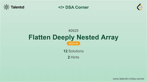 Flatten Deeply Nested Array Dsa Problem Talentd