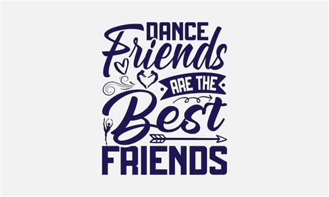Premium Vector Dancing Svg Design Dance Tshirt Design Disco Lovers Quotes