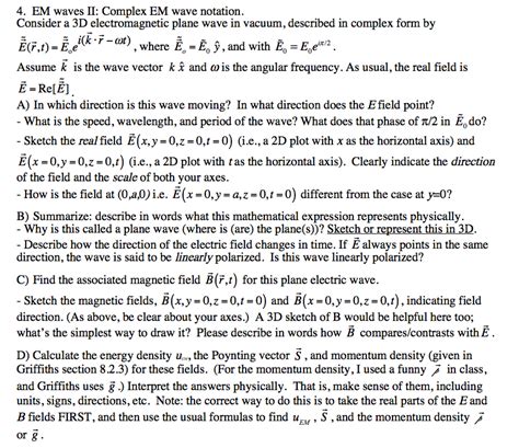 Solved EM Waves II Complex EM Wave Notation Consider A Chegg