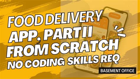 Building Food Delivery App From Scratch Without Any Coding Skills