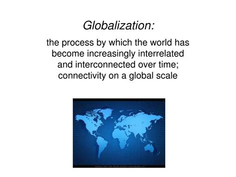 Ppt Globalization Powerpoint Presentation Free Download Id2773061