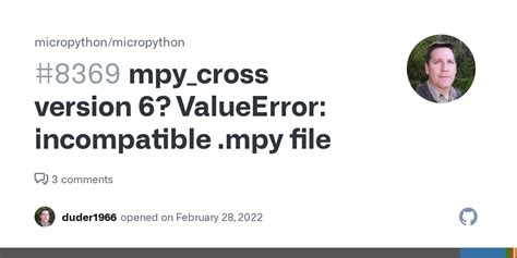 Mpy Cross Version Valueerror Incompatible Mpy File Issue