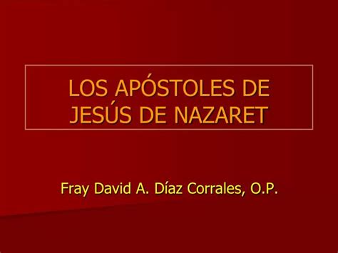 PPT LOS APÓSTOLES DE JESÚS DE NAZARET PowerPoint Presentation free