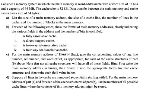 Consider A Memory System In Which The Main Memory Is Chegg Com