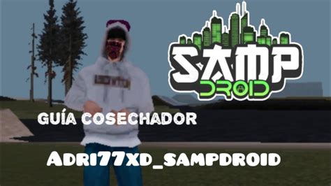 guía cosechador Sampdroid como trabajar de cosechador en Sampdroid
