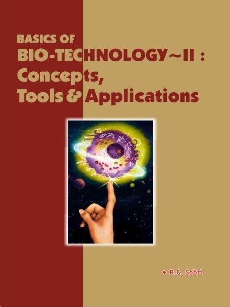 basics of bio technology ii concepts tools and applications vishal