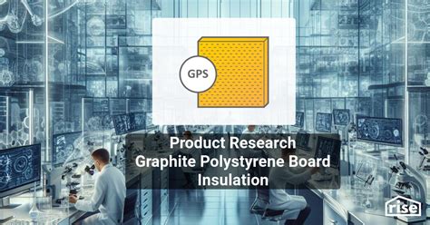 Learn About Graphite Polystyrene Board Insulation