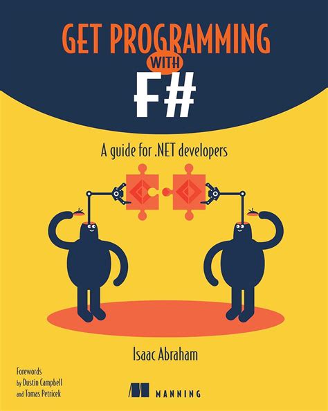 Get Programming With F A Guide For Net Developers By Isaac Abraham