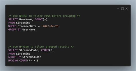 SQL Filtering GROUP BY With HAVING And WHERE