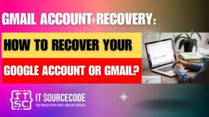 Gmail Account Recovery How To Recover Your Google Account Or Gmail