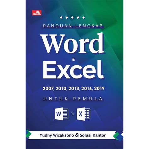 Jual Buku Panduan Lengkap Word Dan Excel 2007 2010 2013 2016 2019