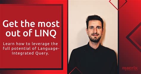 Get The Most Out Of Linq We Code It Happen