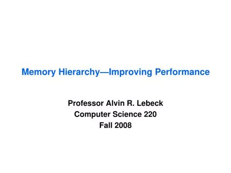 PPT Memory HierarchyImproving Performance PowerPoint Presentation ID