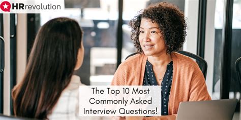The Top 10 Most Commonly Asked Interview Questions HR Revolution