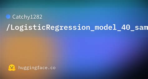Catchy1282 LogisticRegression Model 40 Samples Per Label Hugging Face