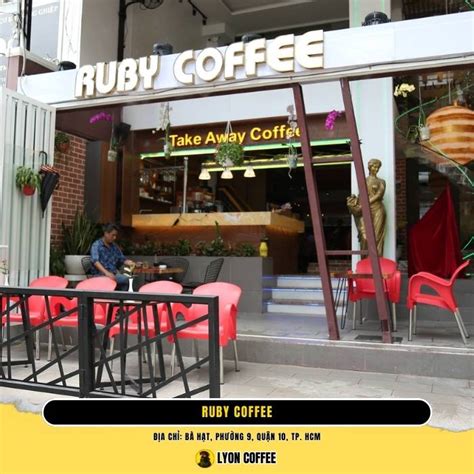 Top 5 Quán Rubys Cafe được Yêu Thích Nhất Hiện Nay Lyon Coffee