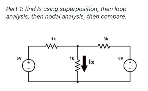 Solved Part 1 Find Ix Using Superposition Then Loop