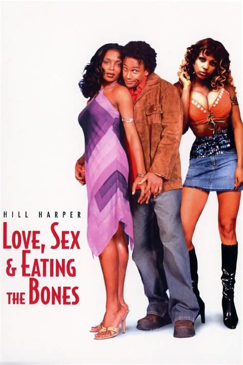 Love Sex And Eating The Bones 2003 Posters — The Movie Database