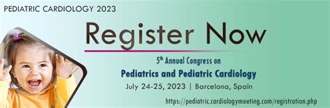 Top Pediatric Conferences Pediatric Cardiology Conference Barcelona