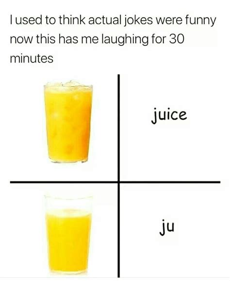 Juice Meme By Pugass Memedroid