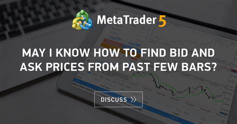 May I Know How To Find Bid And Ask Prices From Past Few Bars