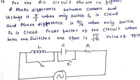 Answered The For A C Phase Difference Voltage Is I When Only Switch S