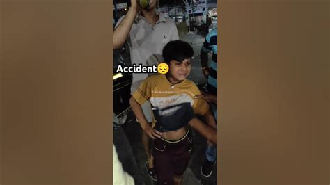 Accident🤕 Minivlog 61 Shubhmmvlogs Minivlog Vlog Trending