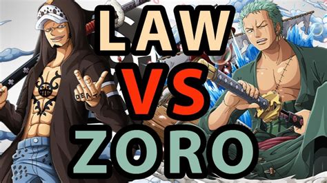 TRAFALGAR LAW VS RORONOA ZORO ONE PIECE VS BATTLES YouTube