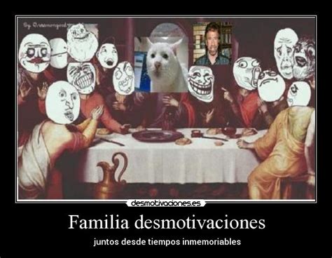 Familia Desmotivaciones Desmotivaciones