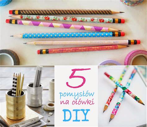 ECO MANUFAKTURA Pracownia Decoupage pomysłów na świetne ołówki DIY