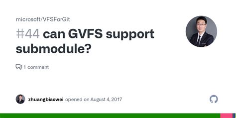 can gvfs support submodule · issue 44 · microsoft vfsforgit · github