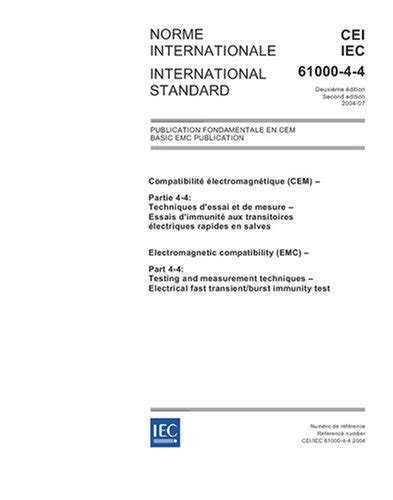 Iec 61000 4 4 Ed 2 0 B 2004 Electromagnetic Compatibility Emc Part 4 4 Testing And