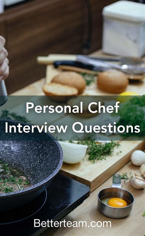 Personal Chef Interview Questions Chef Jobs Personal Chef Chef
