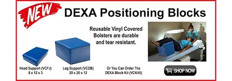 New Dexa Positioning Blocks