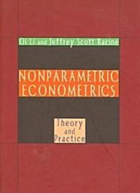 Nonparametric Econometrics: Theory and Practice (Hardcover) | Q. Li | 알라딘
