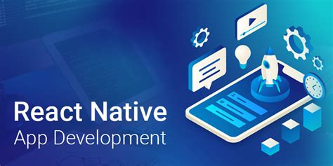 Why React Native Is A Leading Mobile App Development Framework