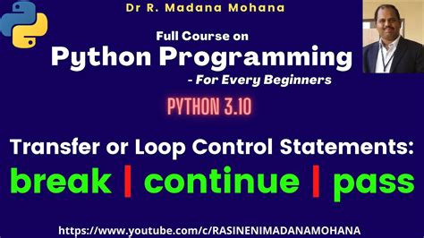 Python Programming For Every Beginners Lect 20 Transfer Control Statements Break Continue