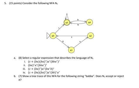 solved 5 15 points consider the following nfa n n5 a 8