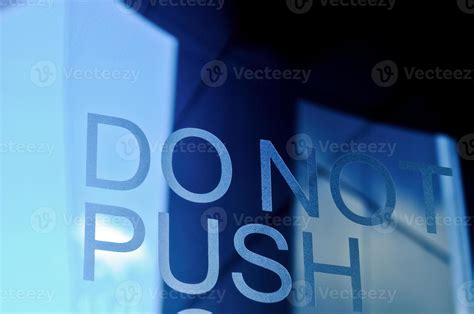 Do Not Push Swing Transparent Blue Door Stock Photo At Vecteezy