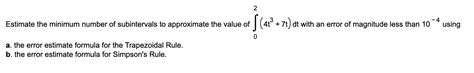 Solved 2 4 Estimate The Minimum Number Of Subintervals To