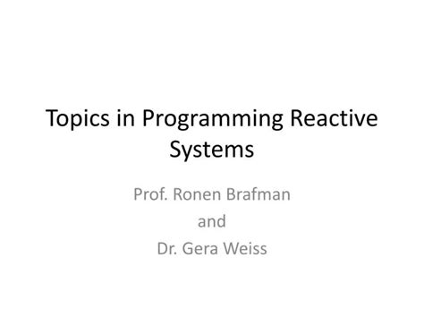 Ppt Topics In Programming Reactive Systems Powerpoint Presentation