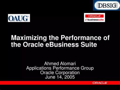 PPT Maximizing The Performance Of The Oracle EBusiness Suite