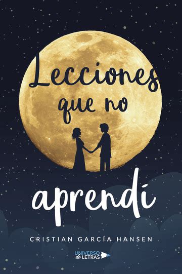 Lecciones Que No Aprendí